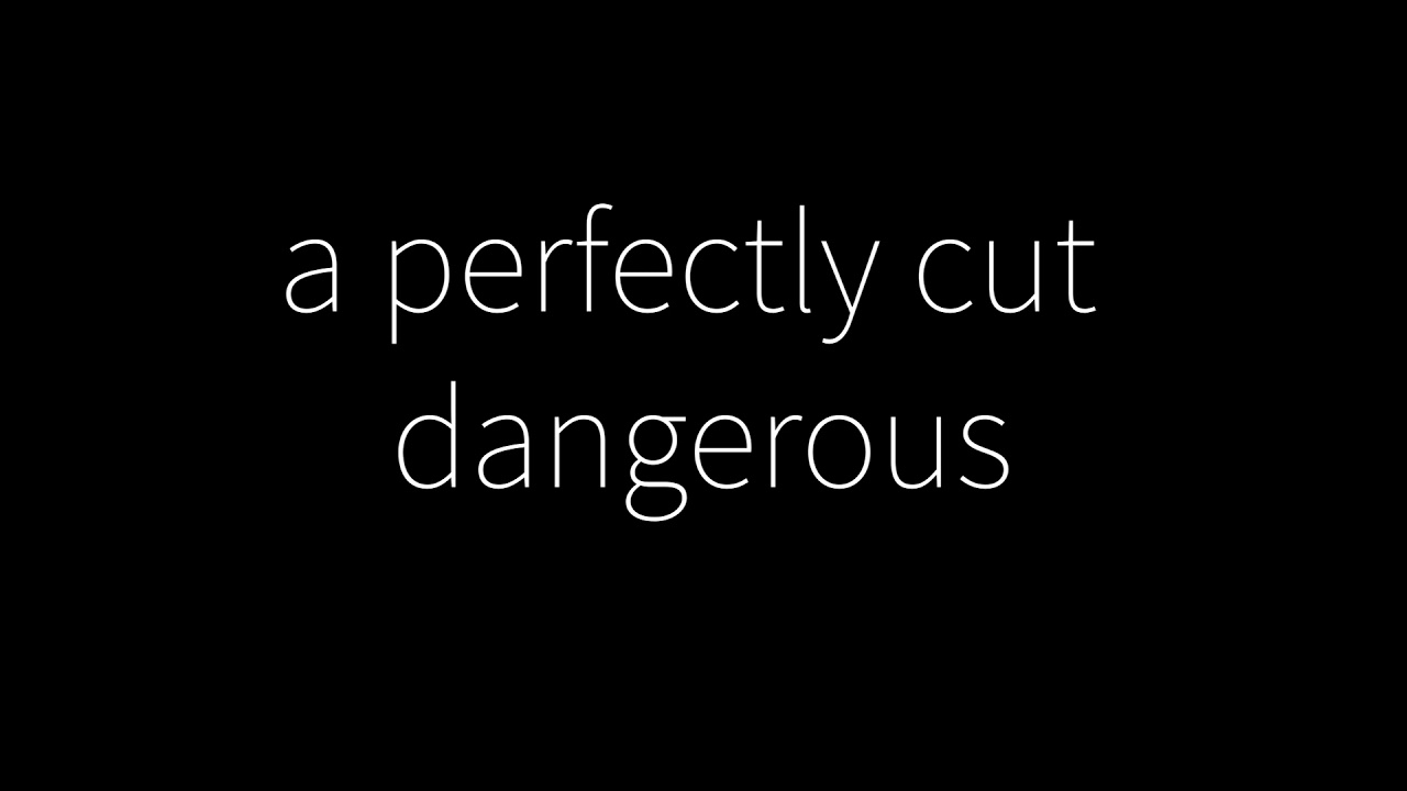 A Perfectly Cut Dangerous YouTube a-perfectly-cut-dangerous-youtube