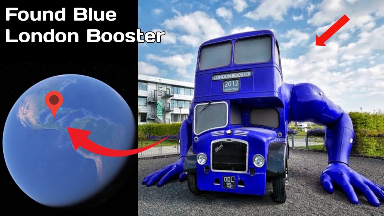 I found the blue london booster on google earth and map - YouTube