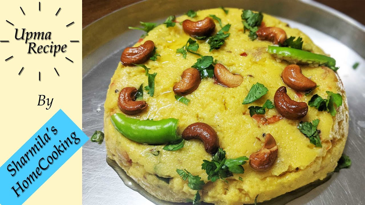 Upma Recipe - Rava Upma - Sooji Upma Recipe - Semolina Upma Recipe by ...