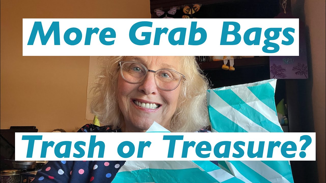 GRAB BAG FUN - More Trash or Treasure? - YouTube