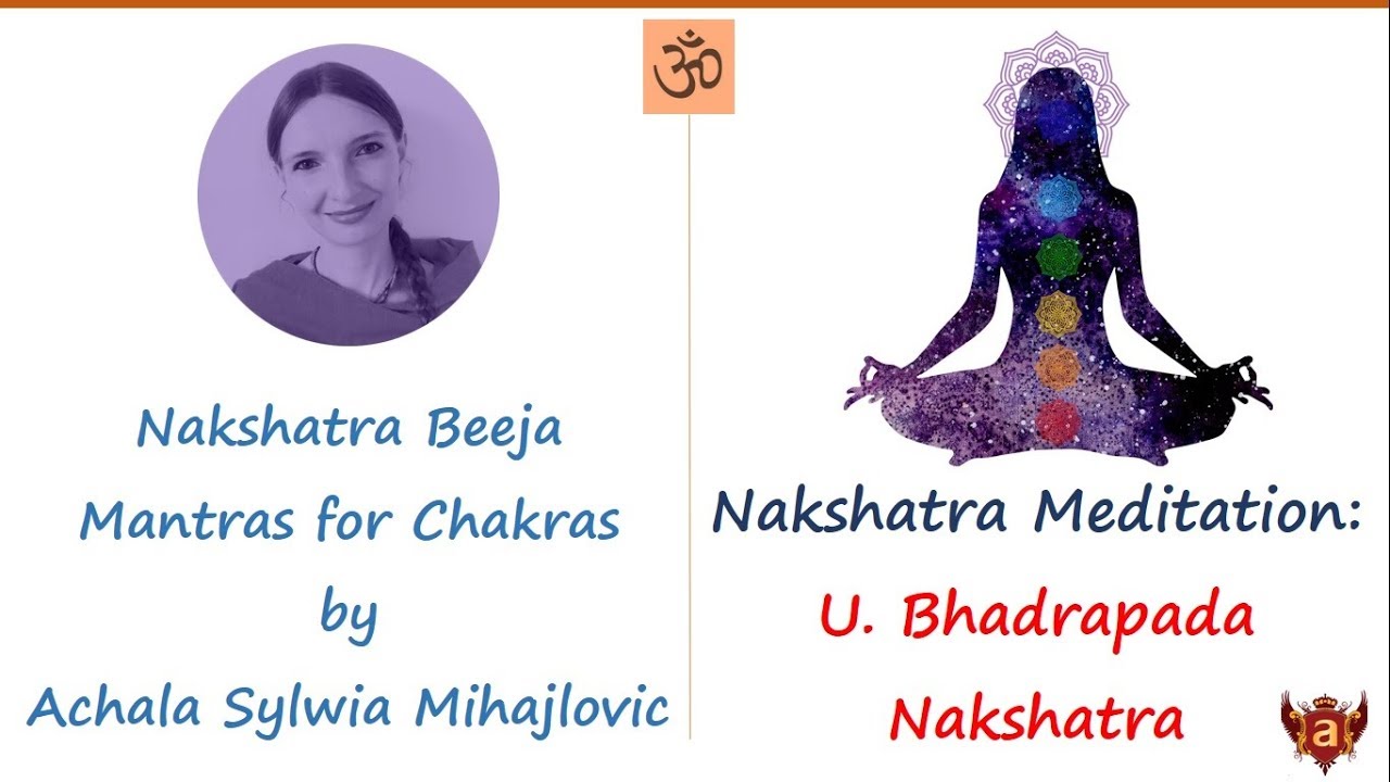 26. Uttara Bhadrapada Nakshatra Chakra Meditation with Beeja Mantra ...