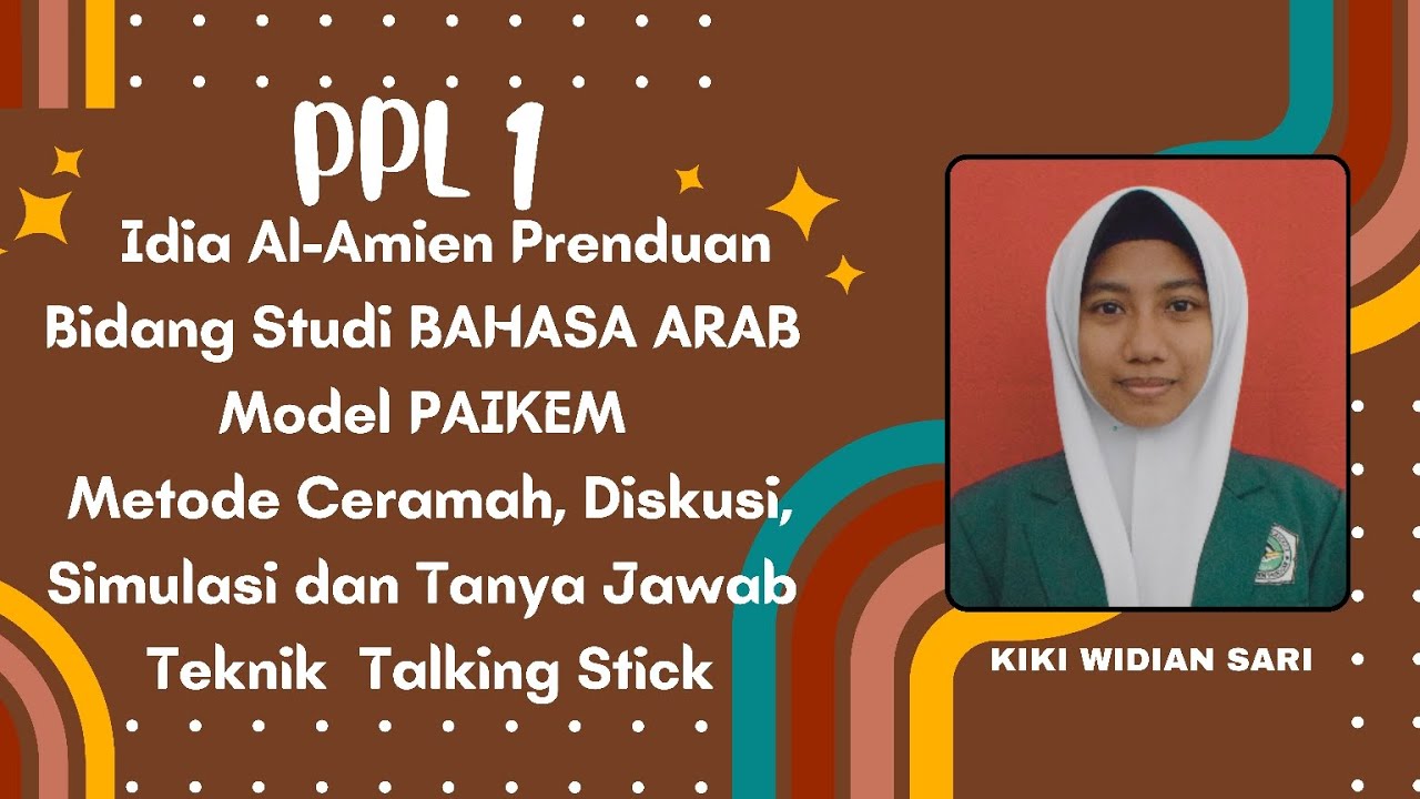 PPL 1 IDIA AL-AMIEN PRENDUAN KIKI WIDIAN SARI PAI B SEMESTER 5 - YouTube
