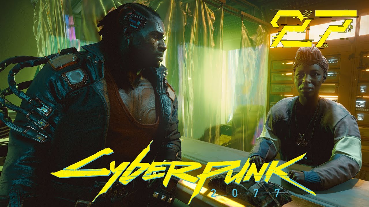 CYBERPUNK 2077 #27 🌆 Down on the street ★ Let's Play #Cyberpunk2077 ...