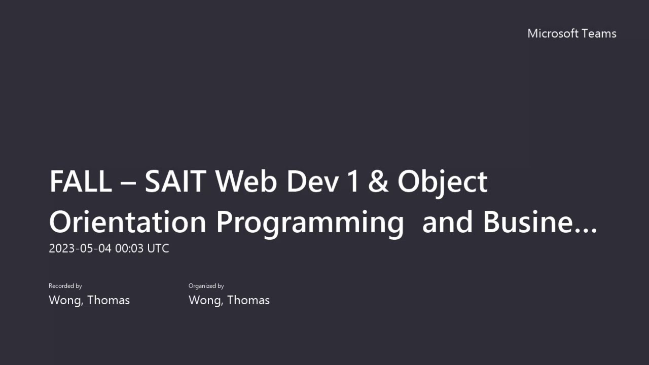 FALL - SAIT Web Dev 1 & Object Orientation Programming and Business ...
