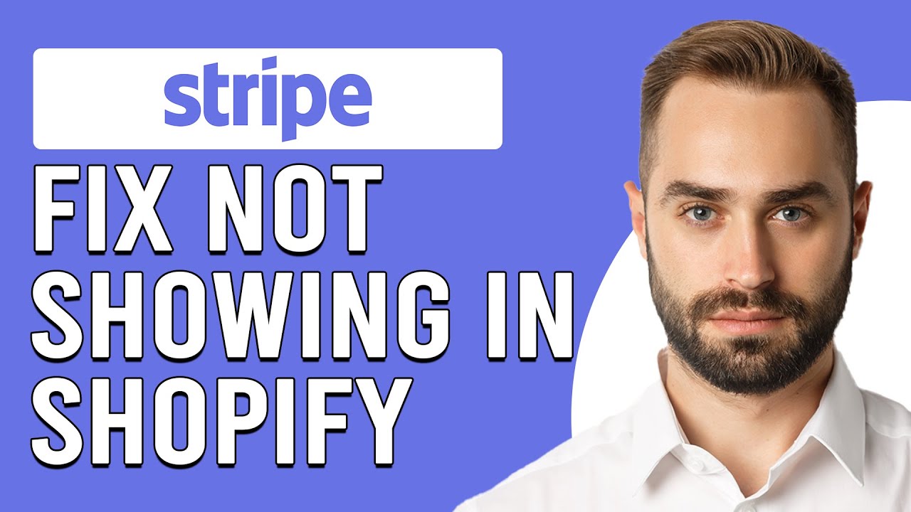 How To Fix Stripe Not Showing In Shopify (What To Do To Fix The Issue - Easy Tutorial) - YouTube
