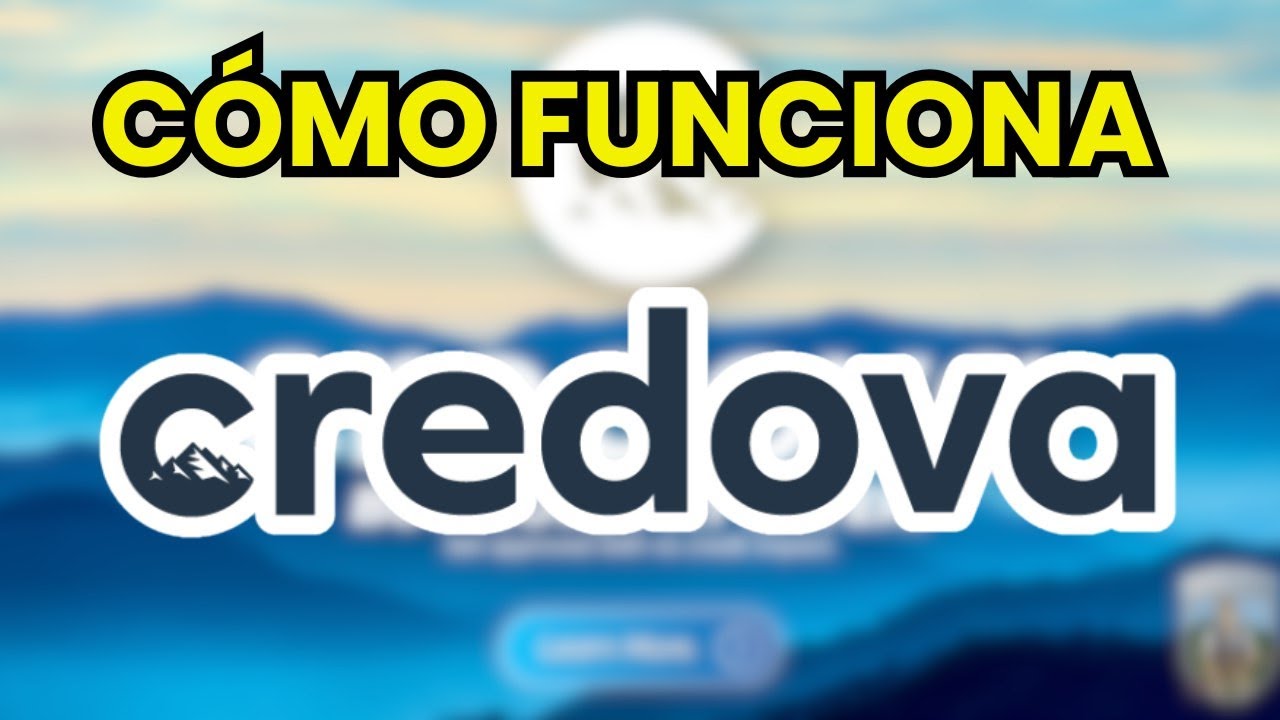 ¿Qué es Credova y cómo funciona? - YouTube