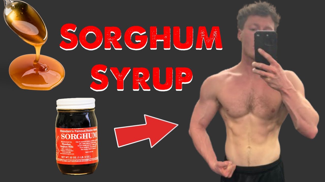Top 5 Sorghum Syrup Benefits for Male Health! - YouTube