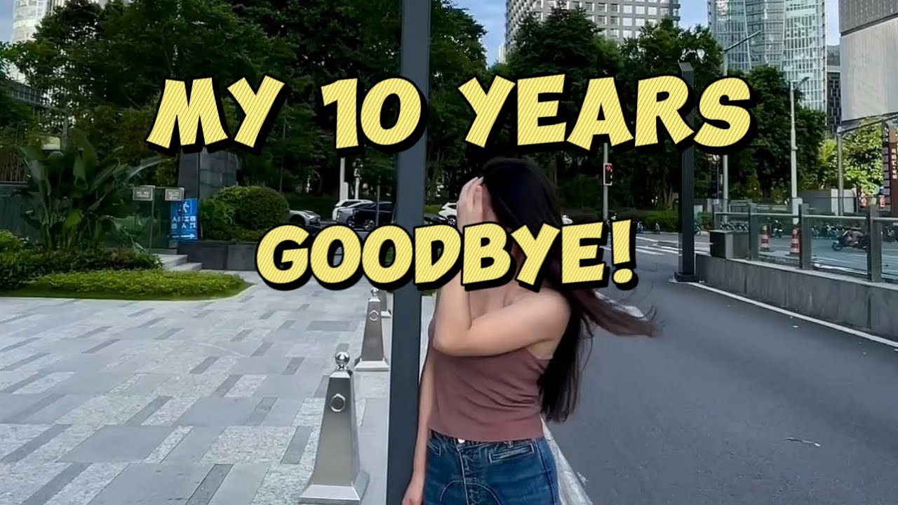 goodbye！my 10 years… - YouTube