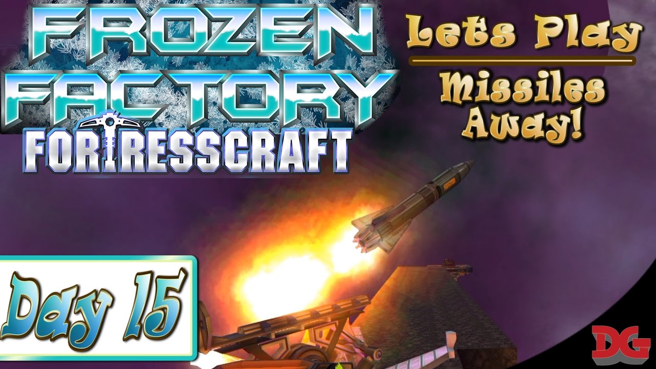 FortressCraft - Frozen Factory! Let's Play Episode 15 Missiles Away ...