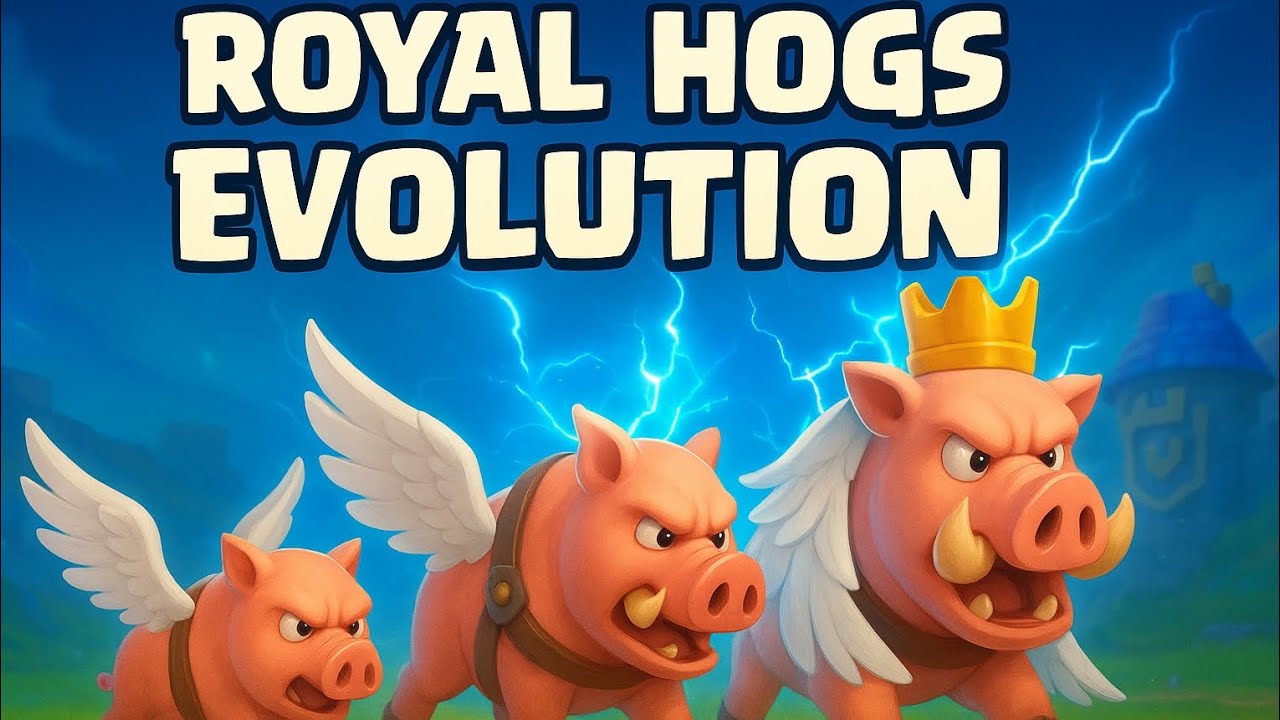 CLASH ROYALE - ROYAL HOGS EVOLUTION - YouTube