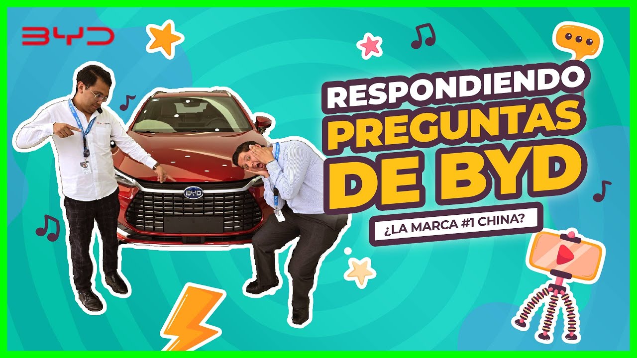 ¡Atención! Las 10 preguntas más comunes sobre BYD, RESPONDIDAS " - YouTube