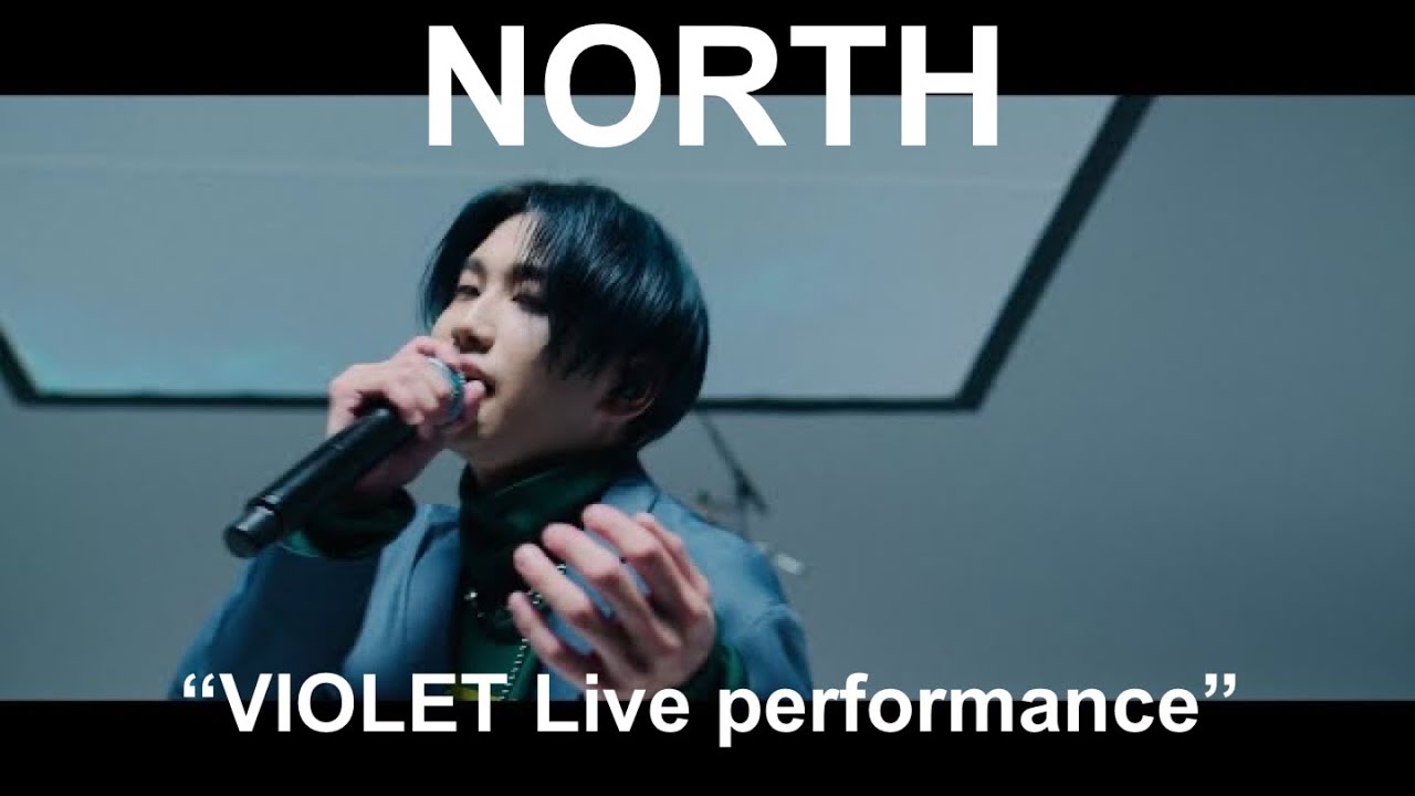 NORTH - VIOLET（Live performance from "ANDRWTR"） - YouTube