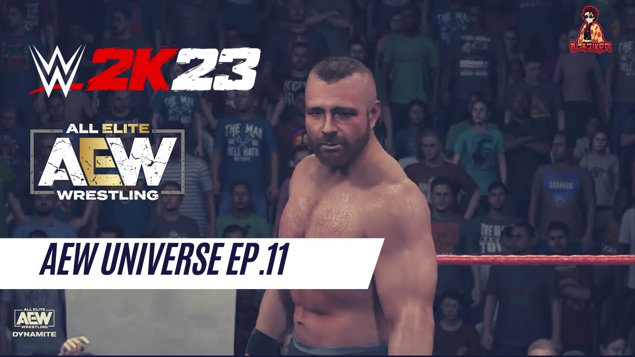 AEW Universe Ep.11 WWE 2K23 - YouTube