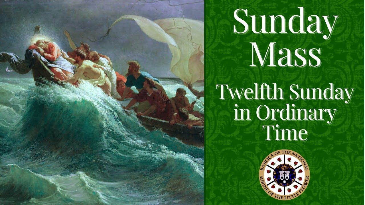 Catholic Sunday Mass - Twelfth Sunday in Ordinary Time - YouTube