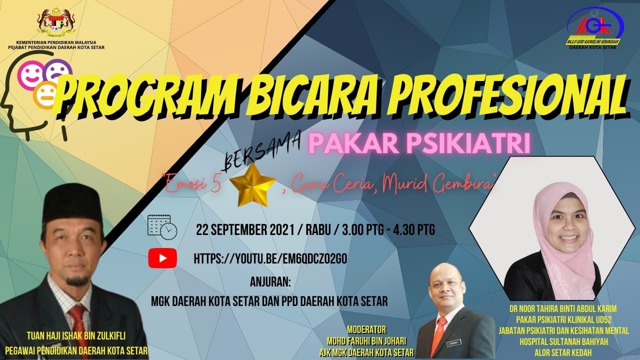 PROGRAM BICARA PROFESIONAL BERSAMA PAKAR PSIKIATRI "EMOSI 5 BINTANG ...