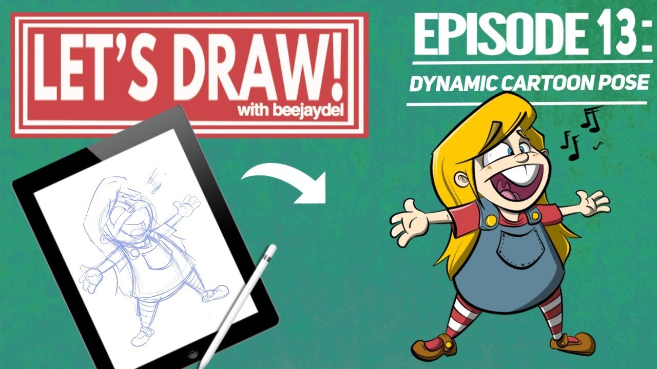 Let's Draw! Episode 13: How To Draw a Dynamic Cartoon Pose - YouTube