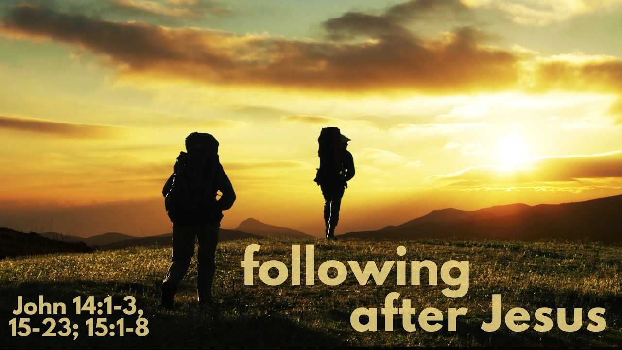 Sun. Worship | Ser: Follow" Msg: "Following After Jesus" | Pastor ...