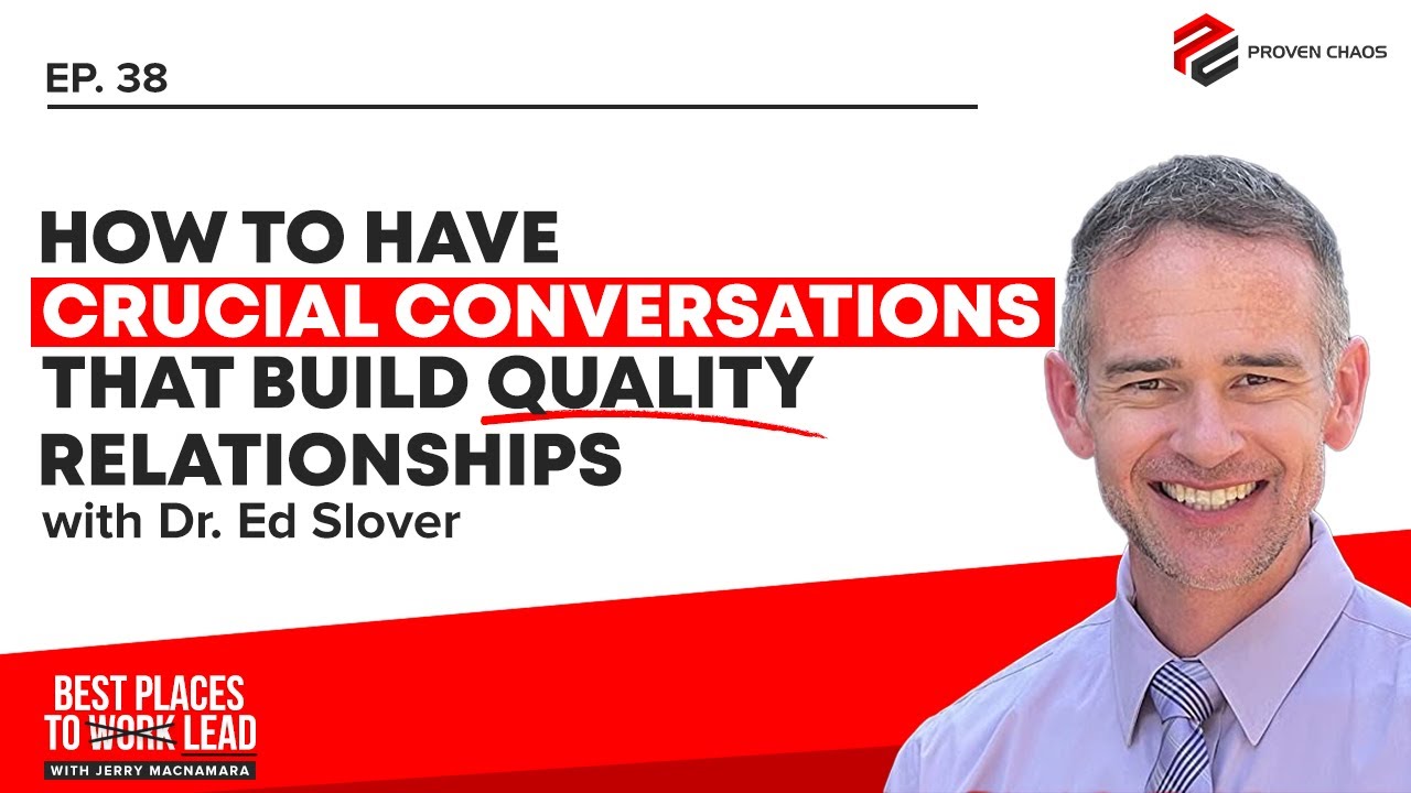 Ep 38 | How to Have Crucial Conversations that Build Quality ...