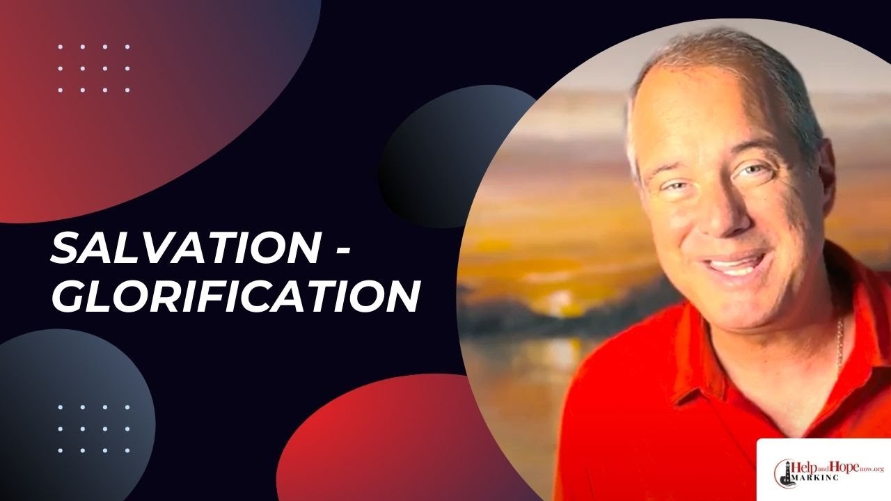 What is the Order of Salvation: Glorification? - YouTube