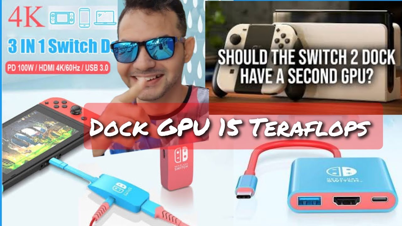 Switch 2 Poder 15 Teraflops, Terá DOCK Com Poder EXTRA - YouTube