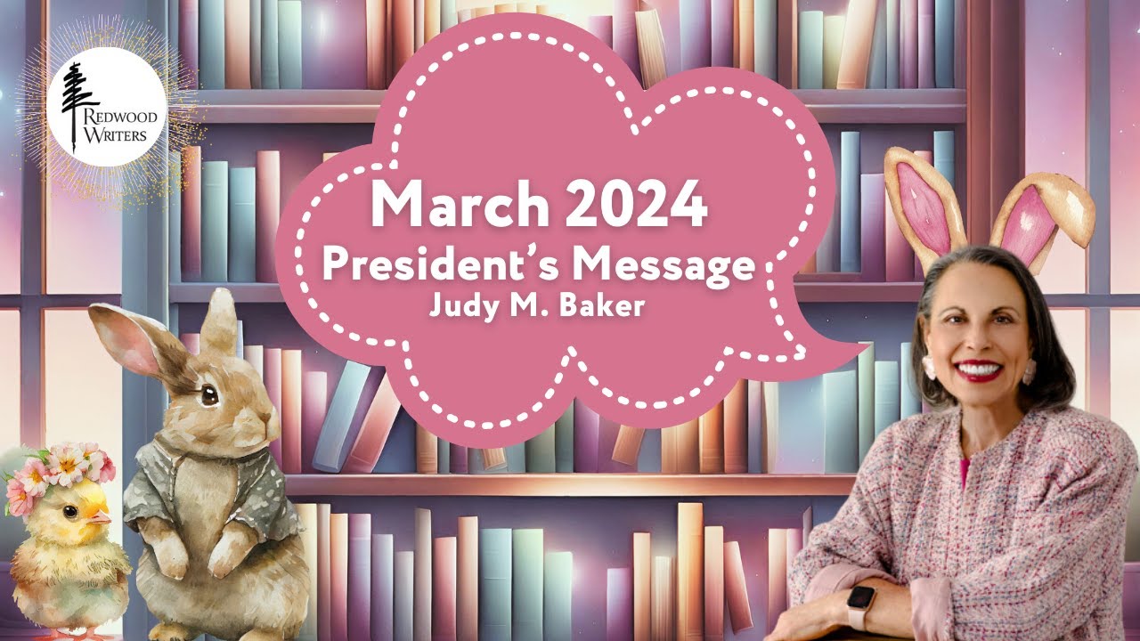 March 2024 Judy M Baker Presidents Message - YouTube