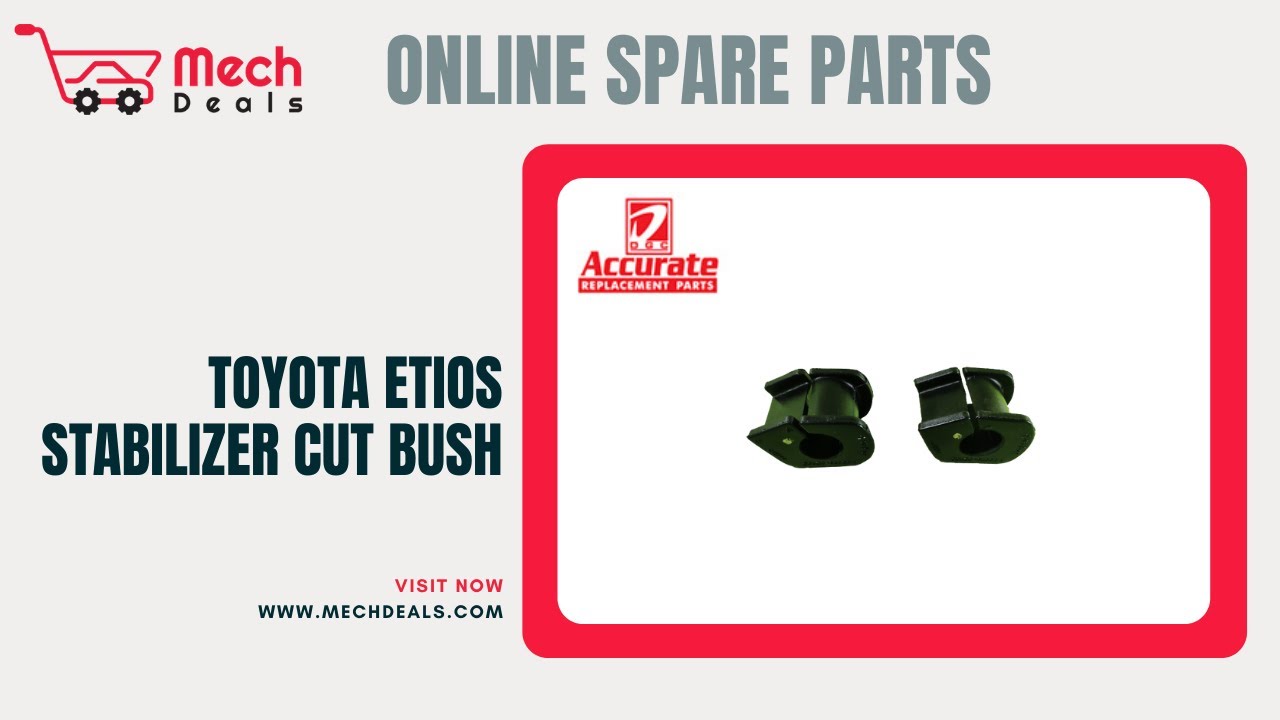 Toyota Etios Stabilizer Cut Bush | TYETS004 | Buy Online #MechDeals ...