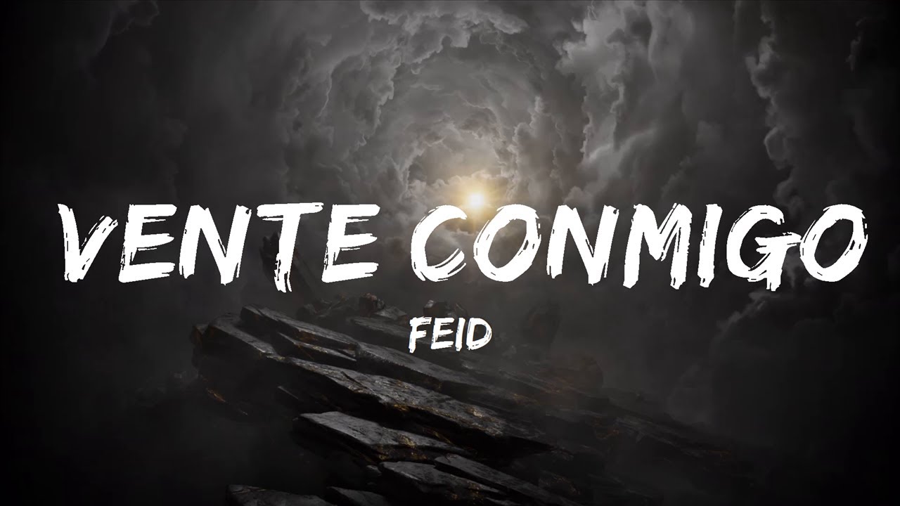Feid - VENTE CONMIGO (Letra/Lyrics) | 30mins Chill Music - YouTube