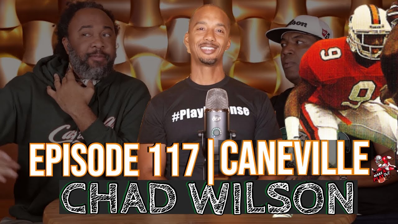 Caneville - Chad Wilson former Miami Hurricane - Dad of 2 NFL ballers ...