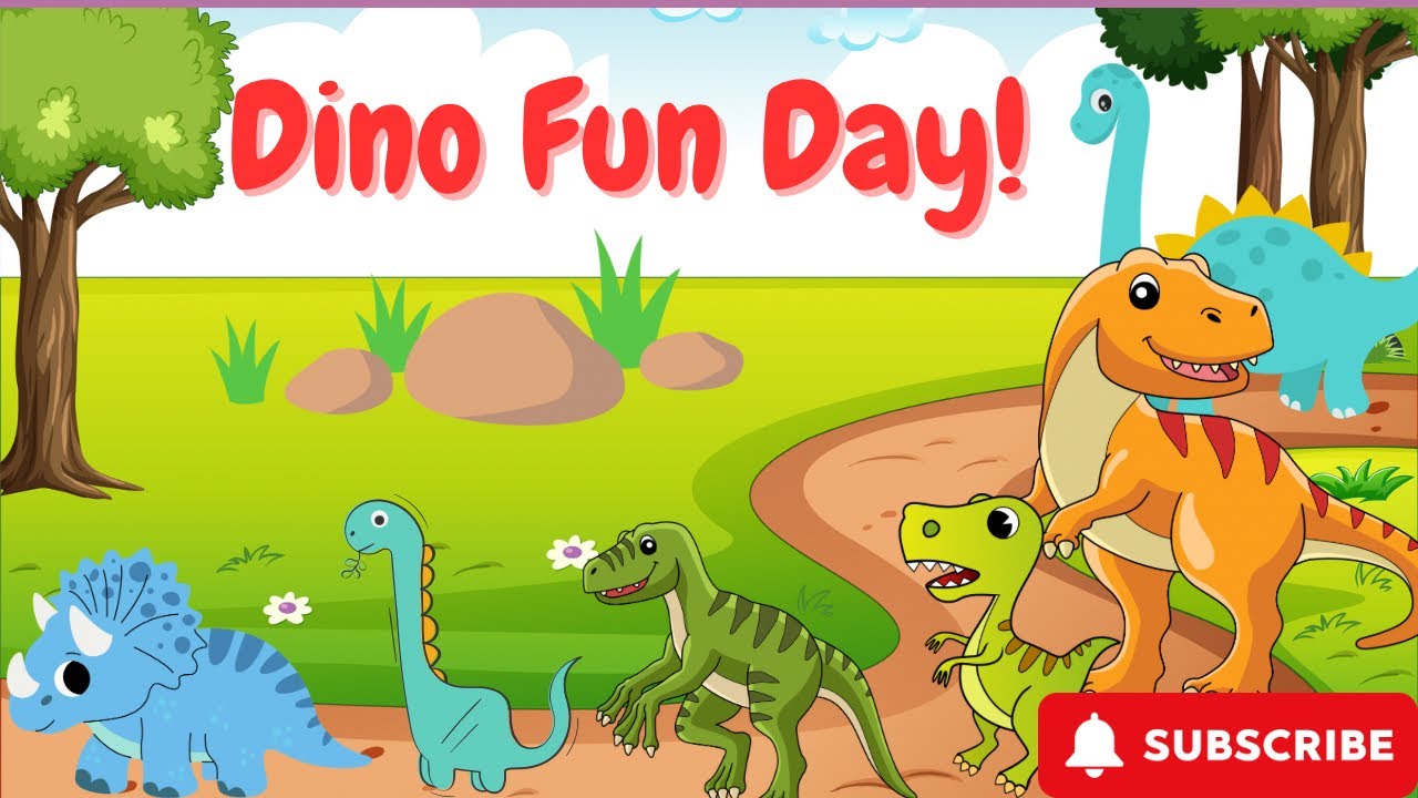 Dinosaurs: Fun Day for you. - YouTube