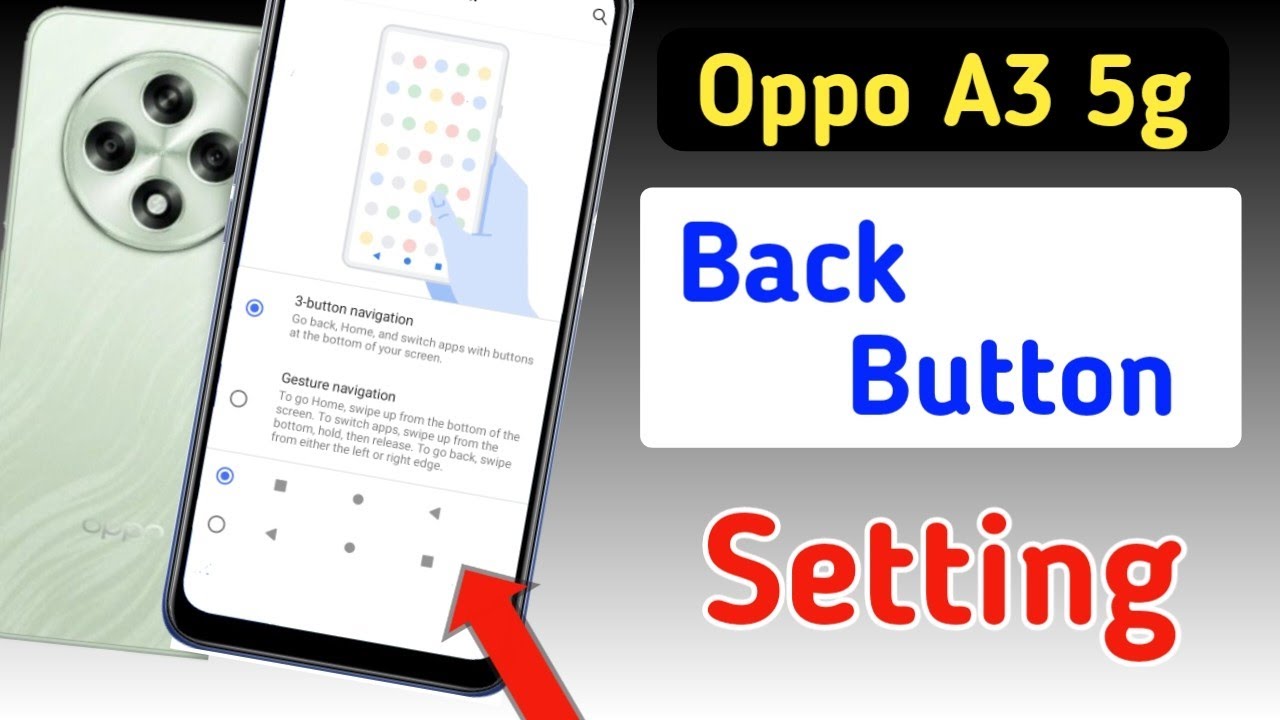 Oppo a3 5g back button setting | Oppo a3 5g me back button kaise lagaye ...