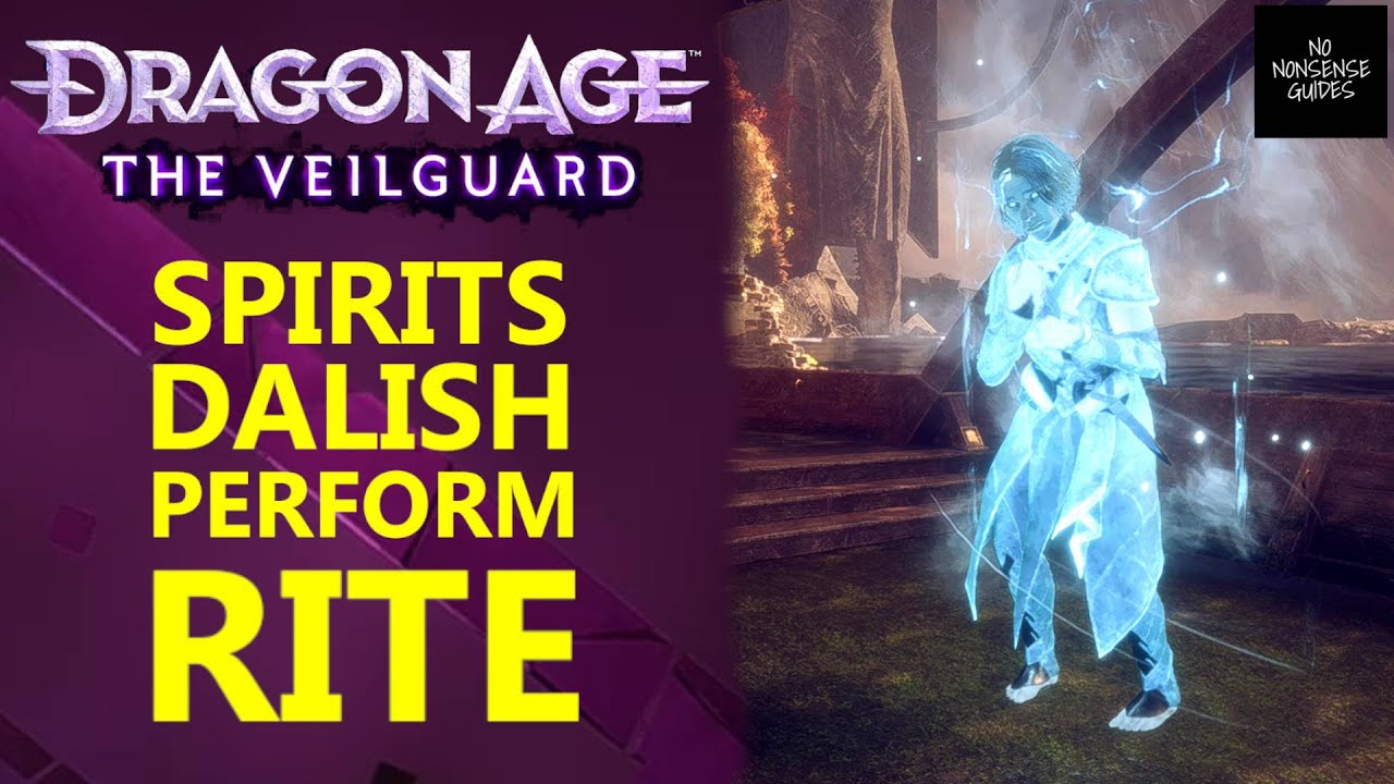 Dragon Age Veilguard Spirits of Dalish - How to Perform Rite - YouTube
