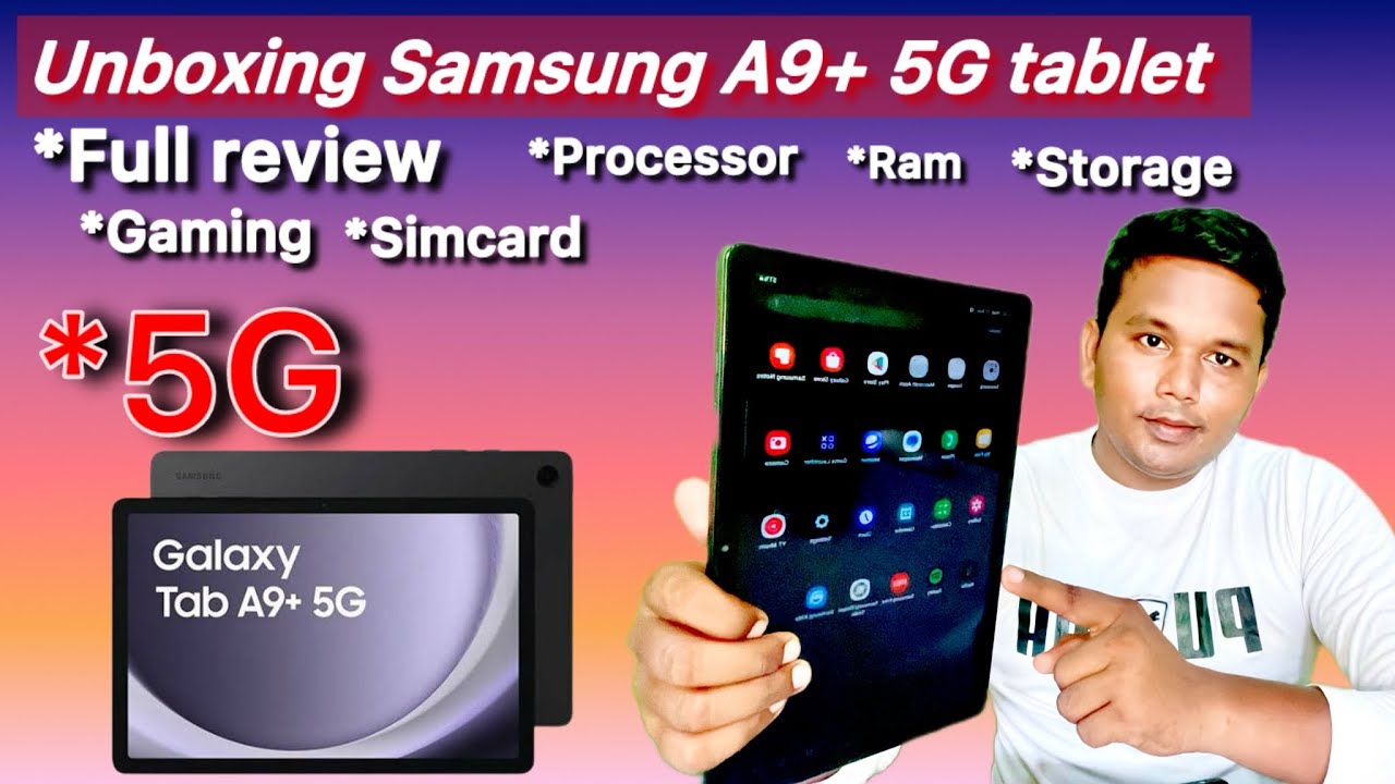 Unboxing Samsung A9+ 5G tablet full review #samsung #A9pluse #tablet ...