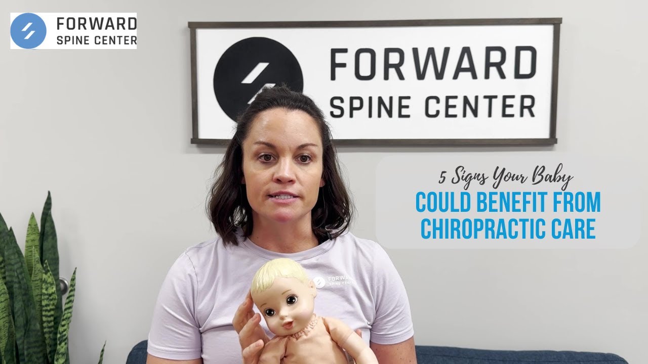 5 Signs Your Baby Could Benefit from Chiropractic Care / Forward Spine ...