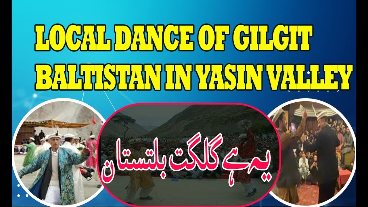 The Best Local Dance in Gilgit Baltistan's Yasin Valley|Tokhum Razi Dance|Gilgit - YouTube