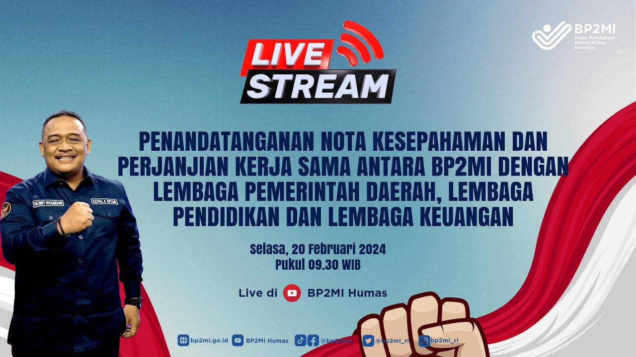 Penandatanganan MoU dan PKS antara BP2MI dengan Lembaga Pemerintah Daerah, Pendidikan,dan ...