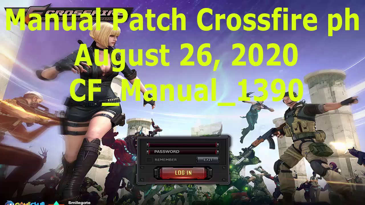 Crossfire Manual Patch August 26, 2020 - YouTube