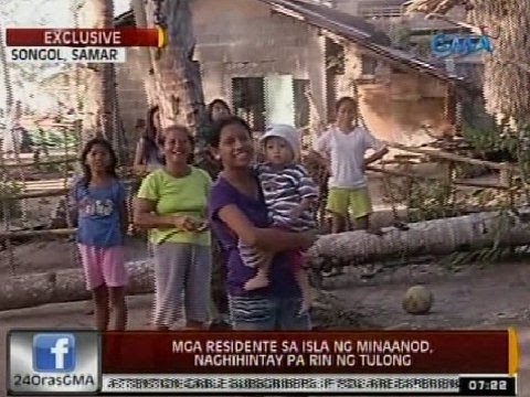 24Oras: Exclusive: Mga residente sa isla ng Minaanod, naghihintay pa ...