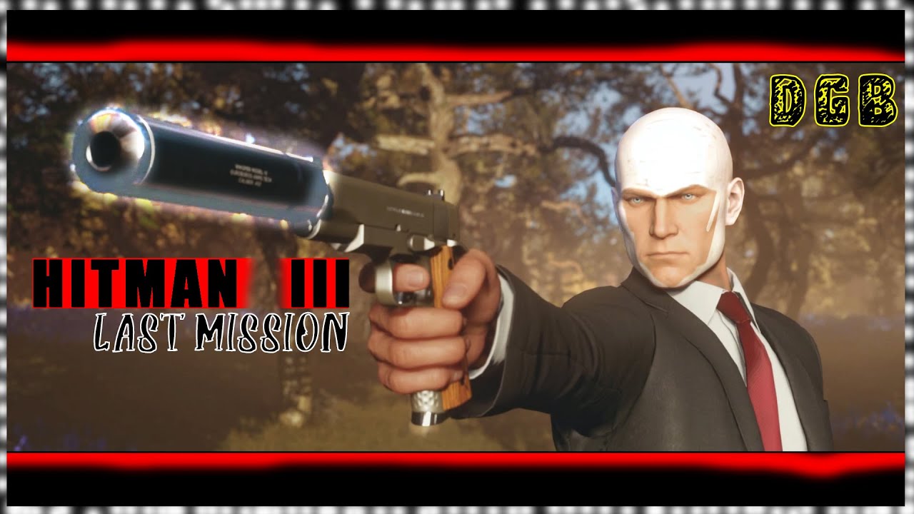 FINAL PART OF HITMAN 3 VERY FUNNY VOICE #41 - YouTube