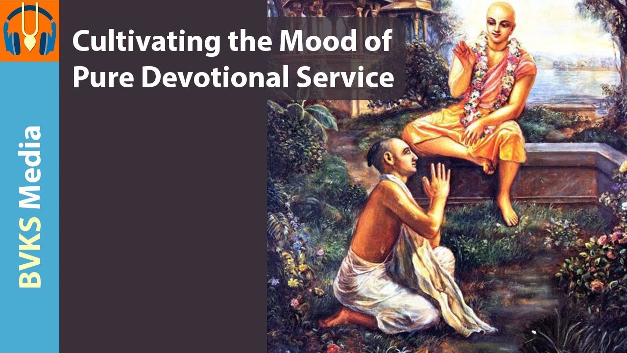 Cultivating the Mood of Pure Devotional Service | SB 10.13.61 - YouTube