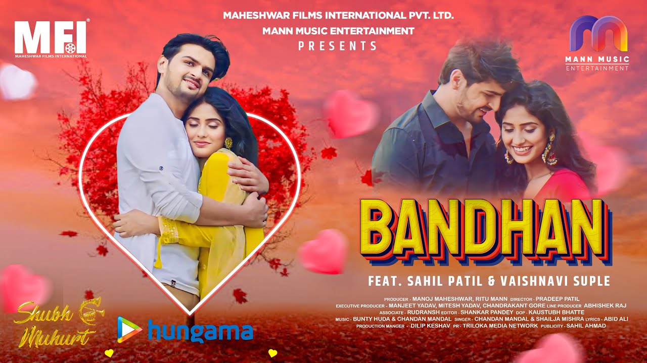 BANDHAN | Official Song | SHUBH MUHURT | Sahil P & Vaishnavi S ...