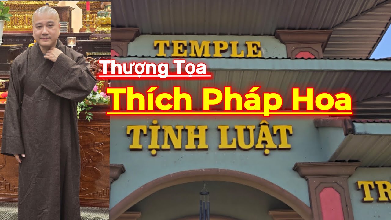 Thầy Thích Pháp Hòa Pháp Thoại Đặt Biệt tại Chùa Tịnh Luật TP Houston ...