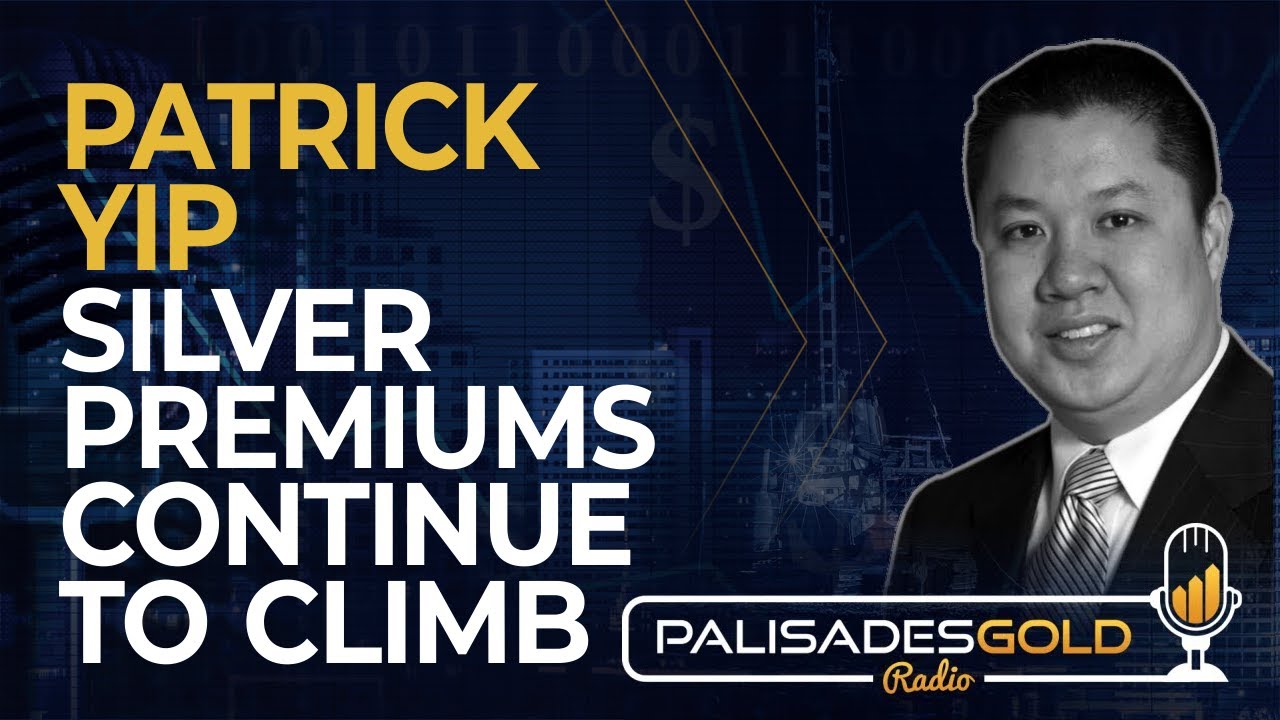 Patrick Yip: Silver Premiums Continue to Climb - YouTube