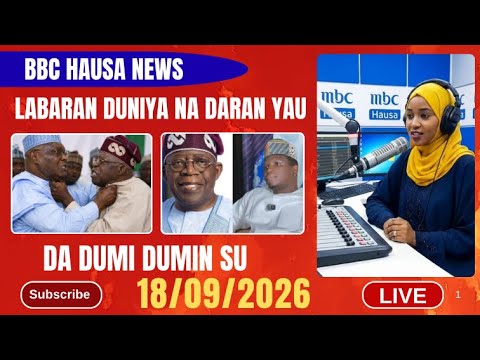 BBC HAUSA LABARAN DUNIYA NA DARAN YAU