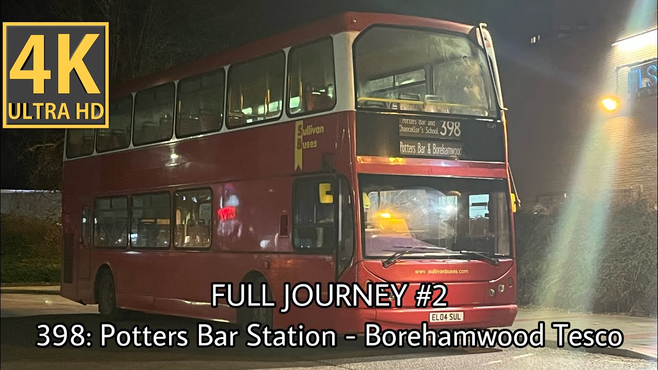 (4K) FULL JOURNEY | Sullivan Buses 398: Potters Bar Station ...