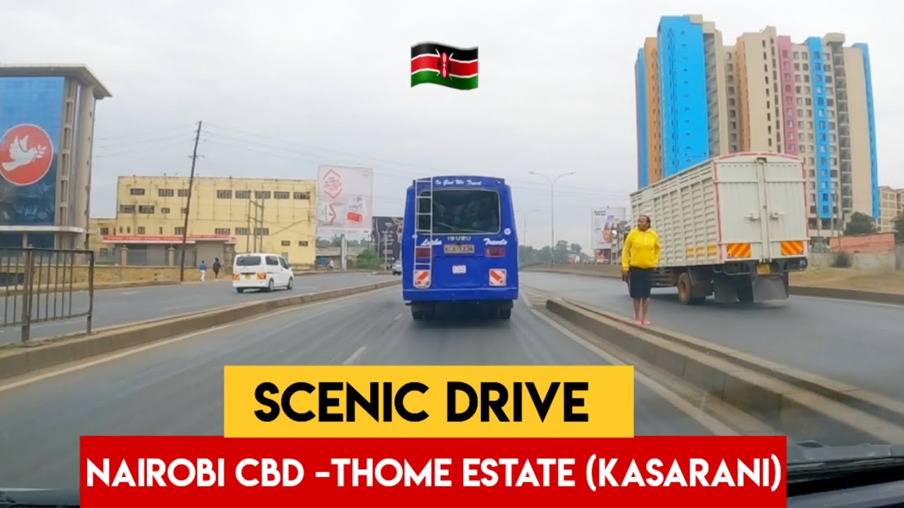 A Drive Through the WIDEST road in Kenya to THOME Estate Nairobi||See ...