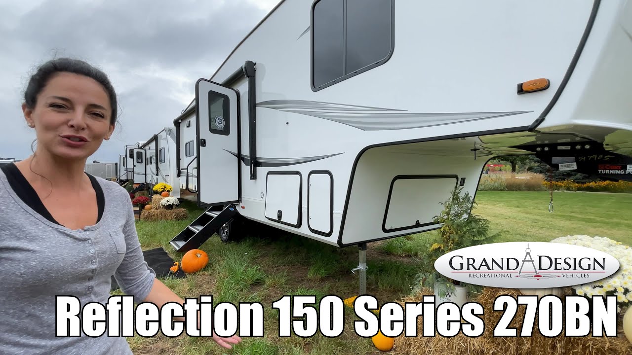 Grand Design-Reflection 150 Series-270BN - YouTube