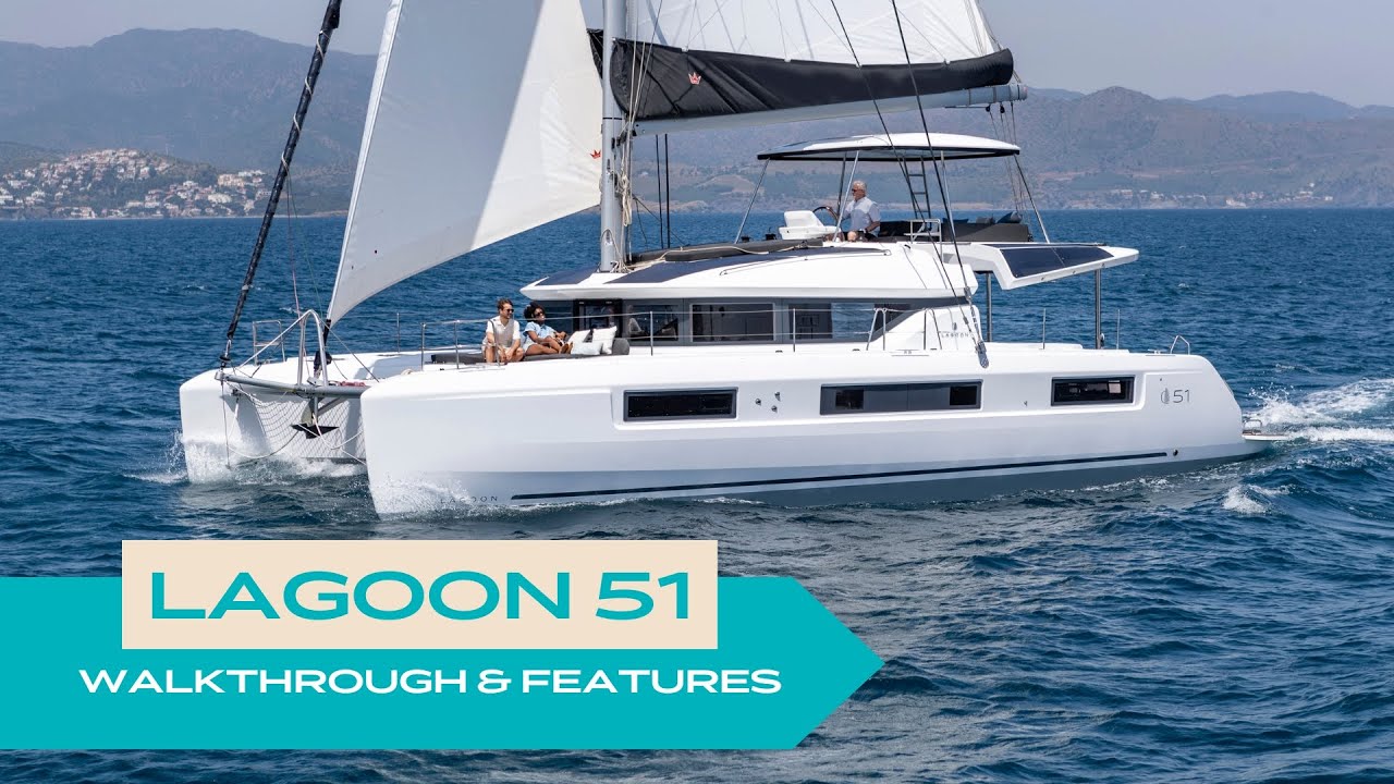 LAGOON 51 | WALKTHROUGH - YouTube