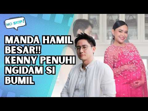 HAMIL BESAR, AMANDA MANOPO NGIDAM PELIHARA ANJING! KENNY AUSTIN SUAMI SIAGA !! | NO SKIP