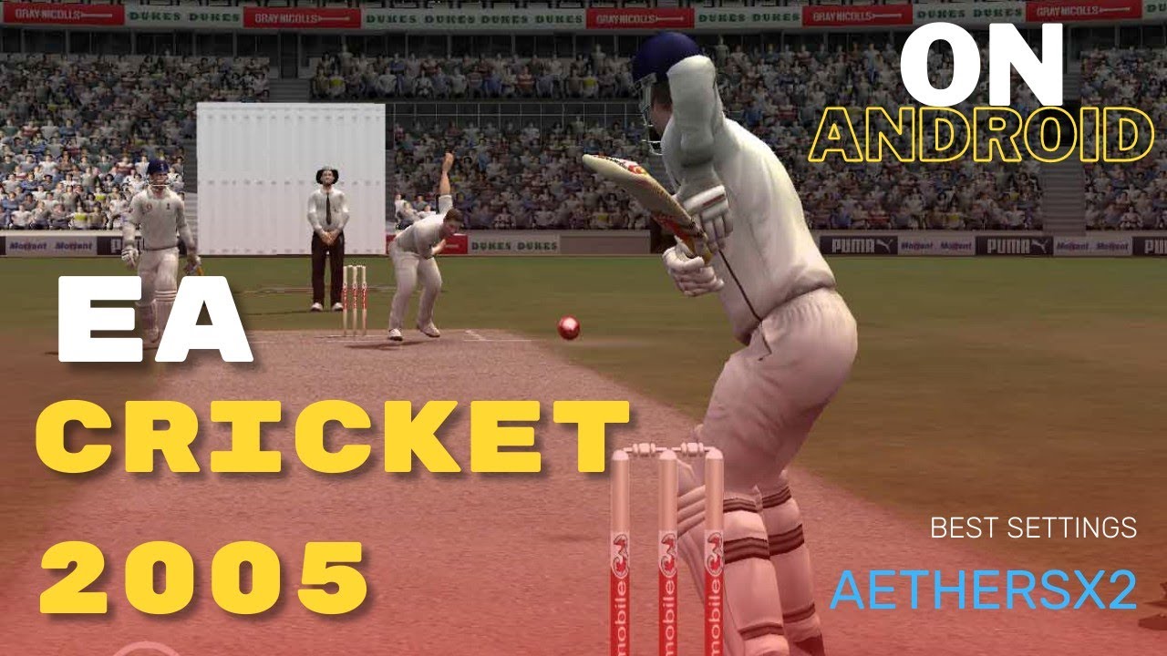 𝗘𝗔 𝗖𝗥𝗜𝗖𝗞𝗘𝗧 𝟮𝟬𝟬𝟱:𝗢𝗡 𝗔𝗡𝗗𝗥𝗢𝗜𝗗🔥 𝗔𝗘𝗧𝗛𝗘𝗥𝗦𝗫𝟮 𝗕𝗘𝗦𝗧 𝗦𝗘𝗧𝗧𝗜𝗡𝗚𝗦 - YouTube