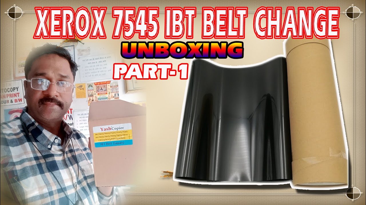 Xerox work centre 7545,75 series,78 series IBT belt Change Part-1 - YouTube